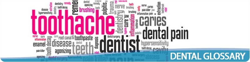 dental-glossary - Bradford Family Dentistry
